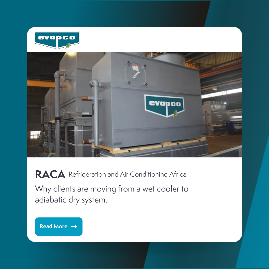 Why Clients Are Moving from a Wet Cooler to Adiabatic Dry System | EVAPCO